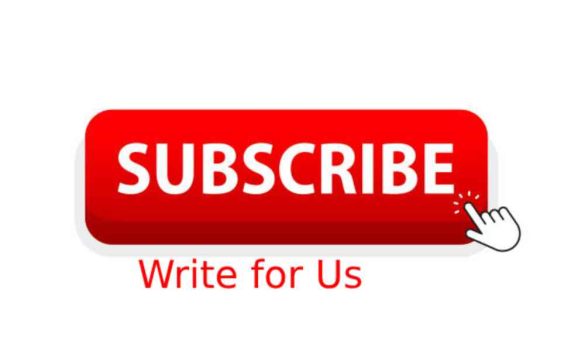 Subscription Write for Us, Contribute, Guest Post, And Submit Post